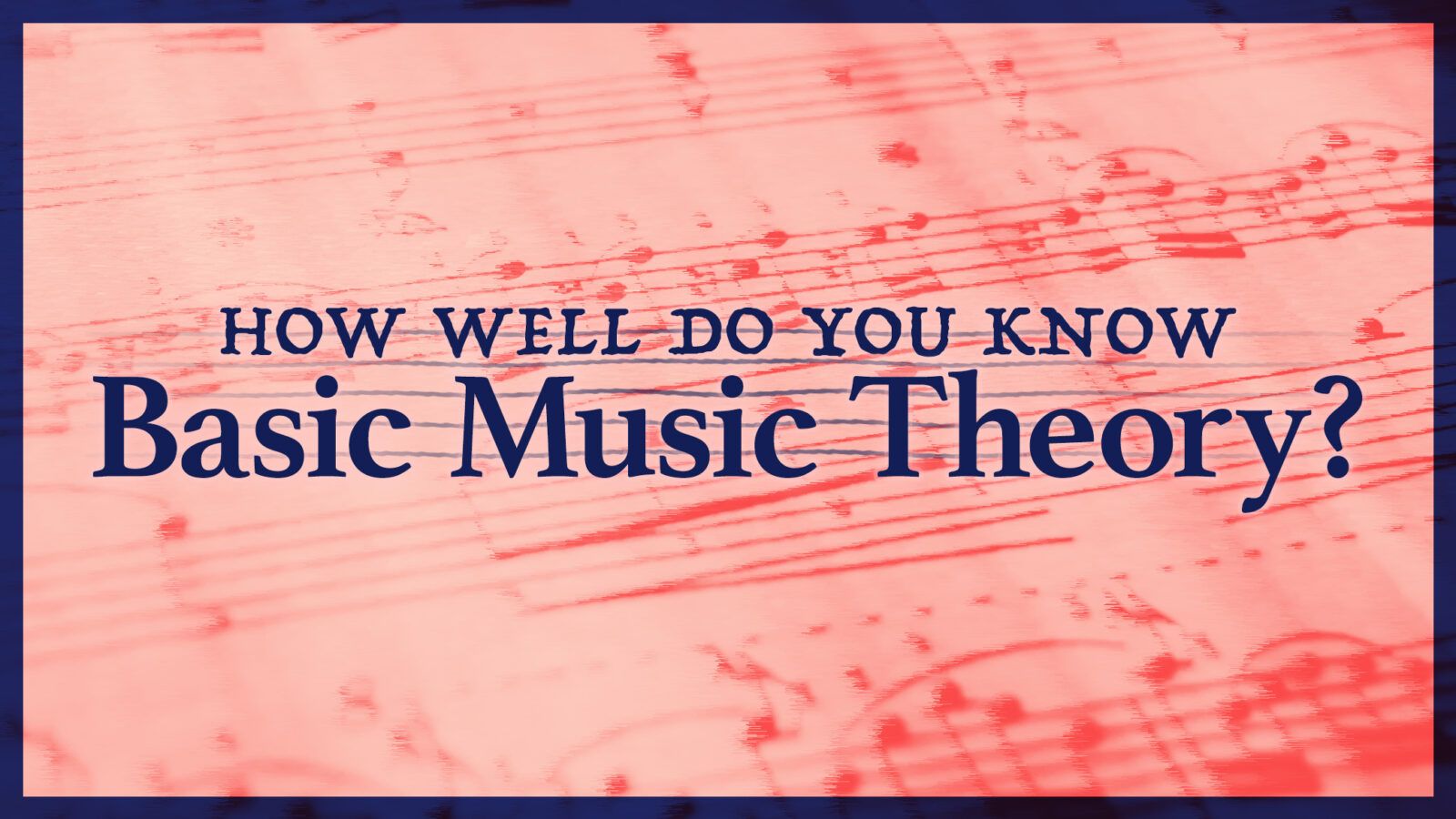 Music Theory Quiz: How Well Do You Know the Basics? | WFMT